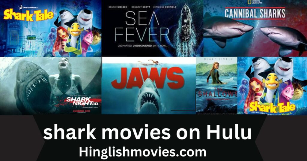 21 Best Shark Movies on Hulu To Watch | Movies about Shark